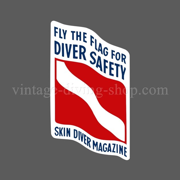 Vintage Skin Diver Magazine -"Fly the Flag for Safety" - decal sticker ...